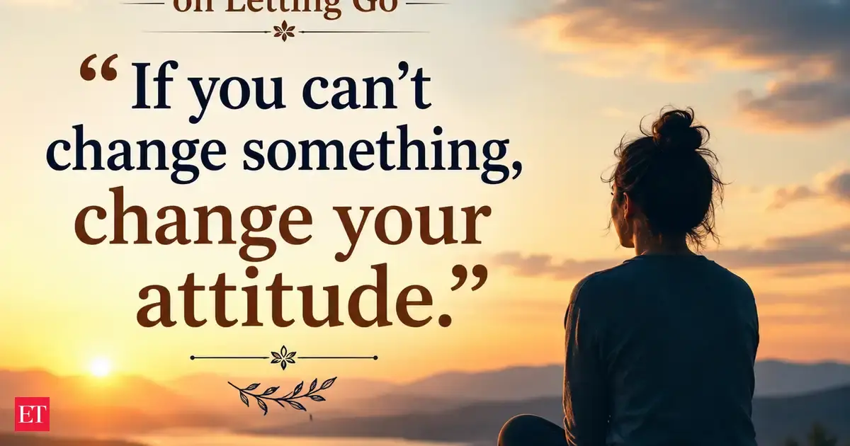 Timeless Wisdom for a Better Life: Words of Wisdom on Letting Go: “If ...
