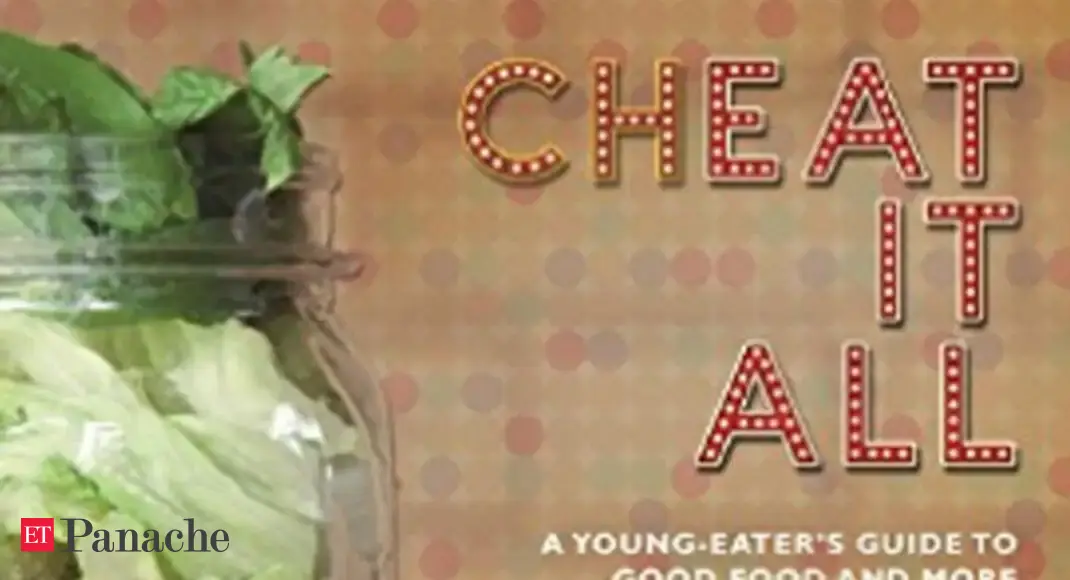 'Cheat It All' a guide for foodies who want to be fit - The Economic Times