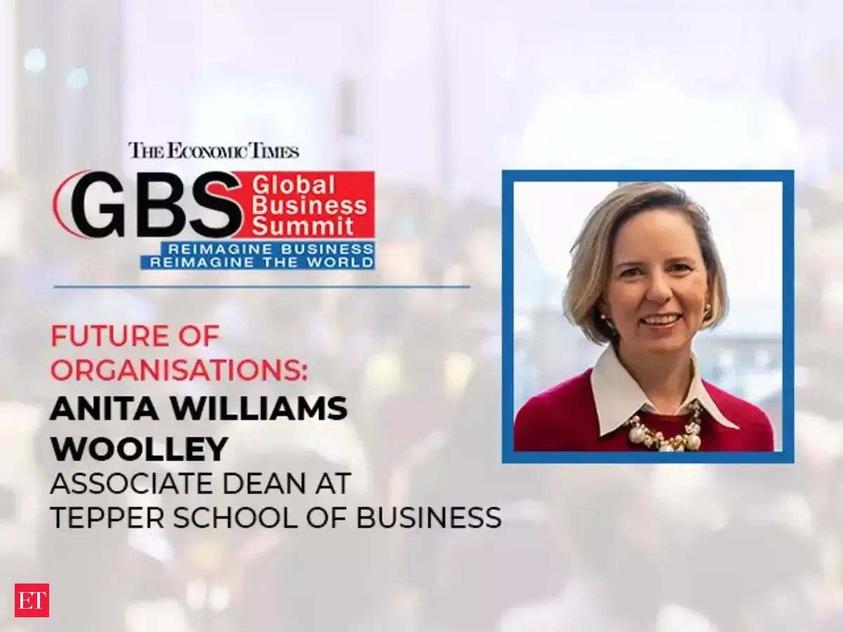 et gbs: ETGBS 2023| Future of organisations: Anita Williams Woolley ...