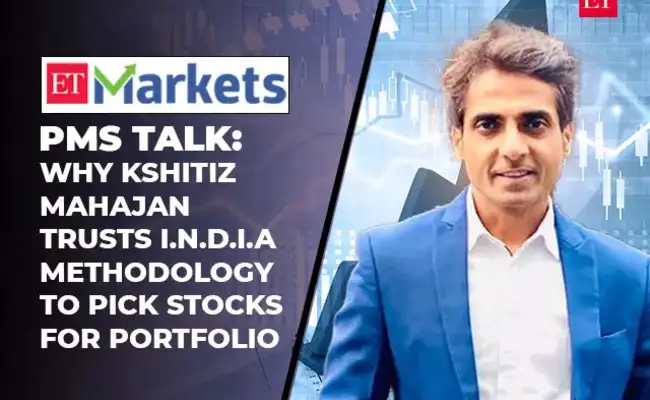 India Methodology: PMS Talk: Kshitiz Mahajan highlights I.N.D.I.A. methodology to pick stocks ...