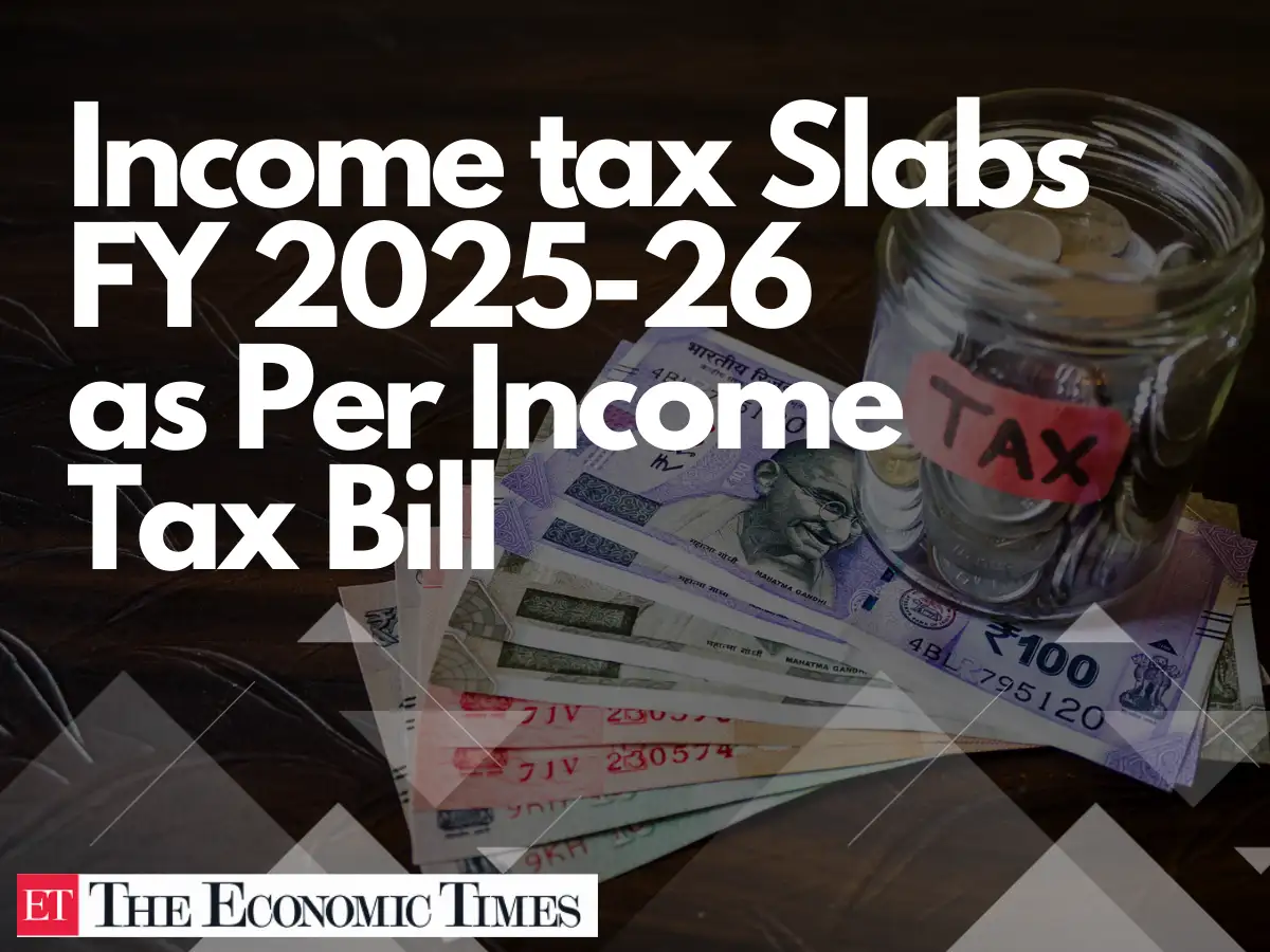 Have income tax slabs for FY 2025-26 in new, old tax regime changed in new Income Tax Bill ...