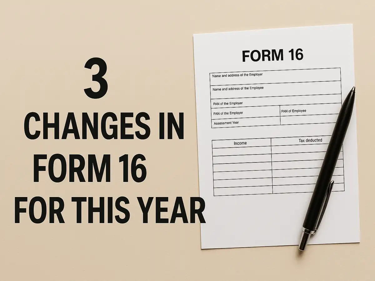 Form 16 changes: Higher standard deduction for these taxpayers, and ...