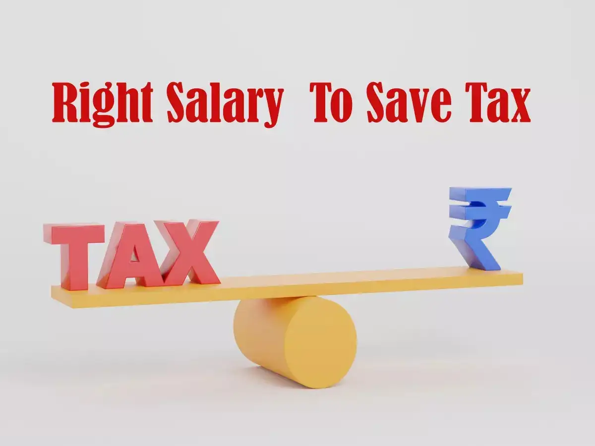 tax saving: What is the right salary structure to save income tax? Five ...