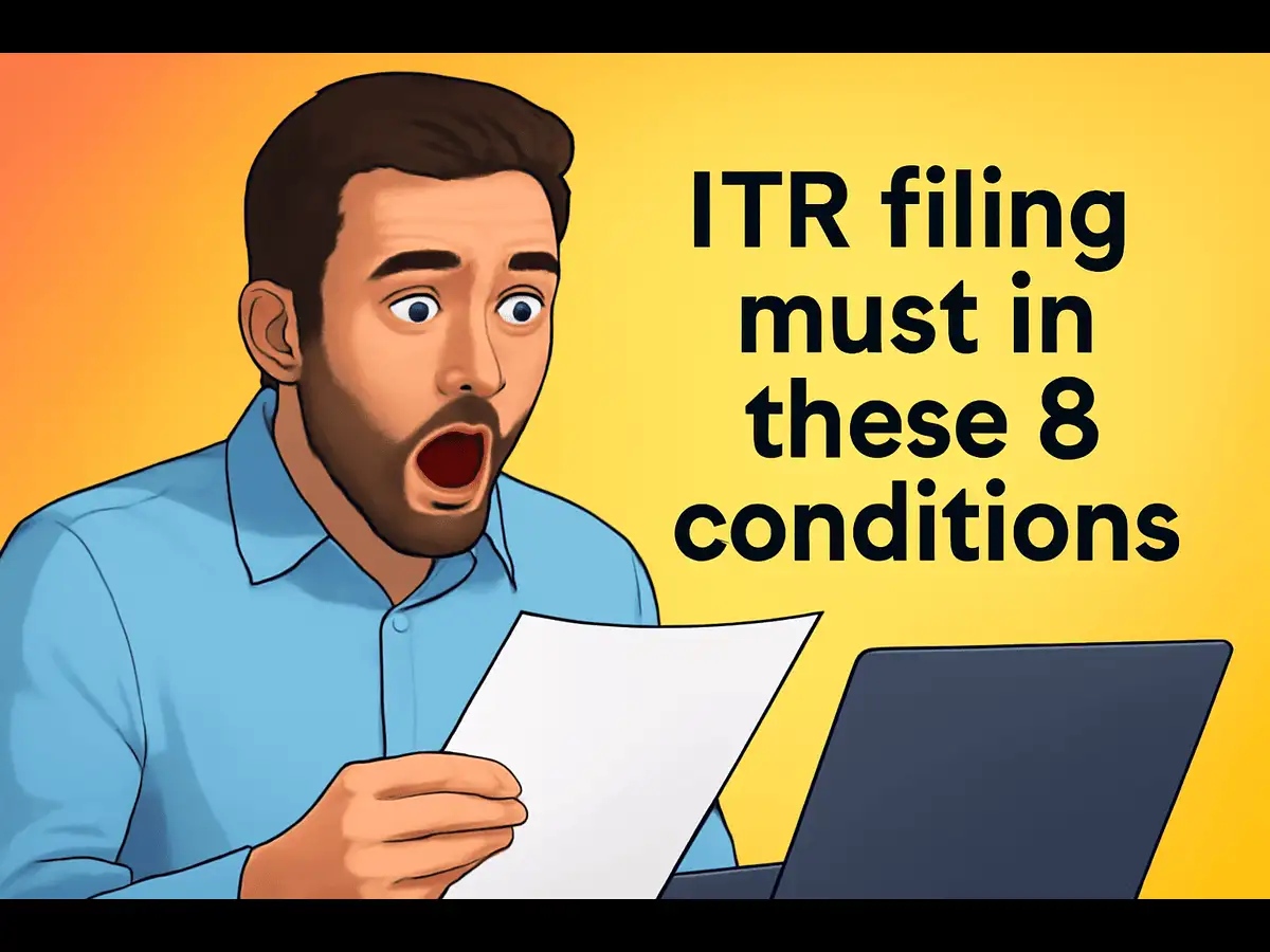 ITR alert: If you meet any of these 8 conditions, tax return filing is ...