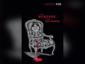 The Murders in the Rue Morgue by Edgar Allan Poe - The Economic Times