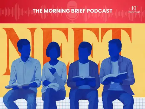 Morning brief podcast: A Not So NEET Escape Route for Medical Aspirants ...